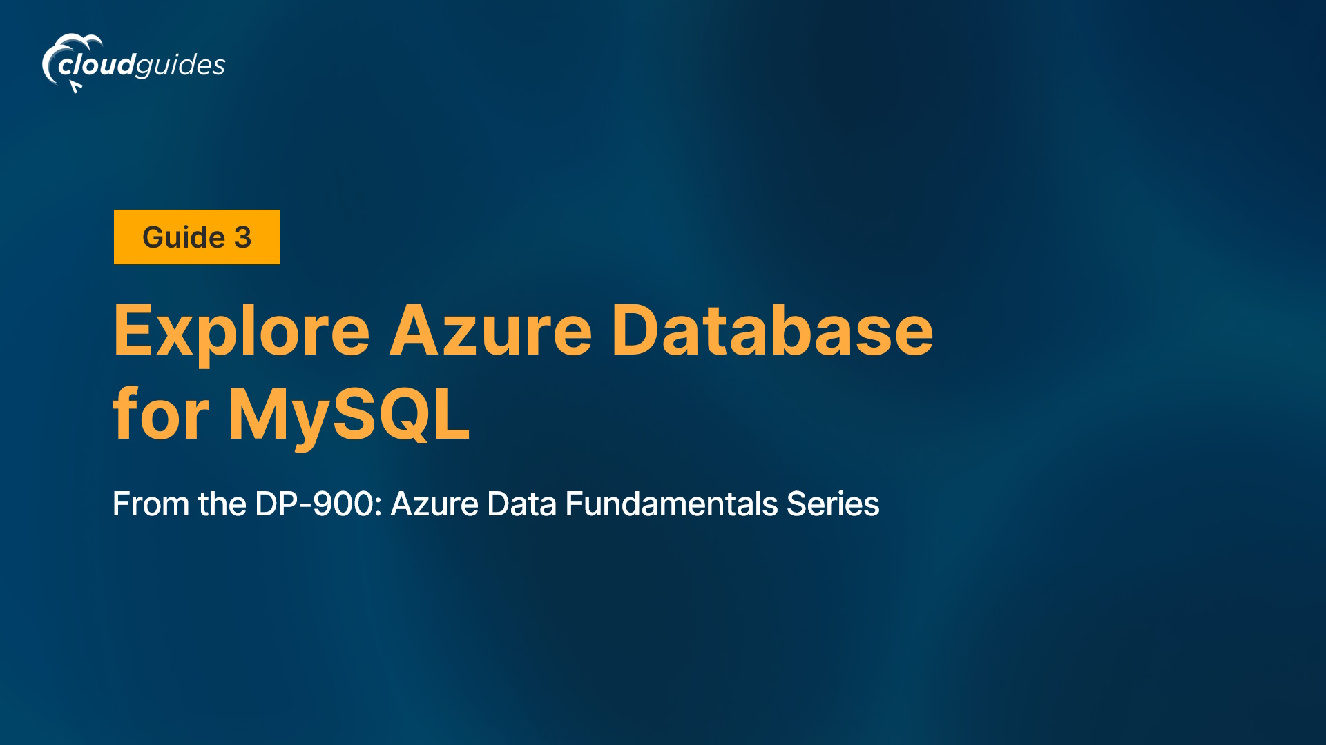 DP-900: Explore Azure Database for MySQL - Interactive Guide